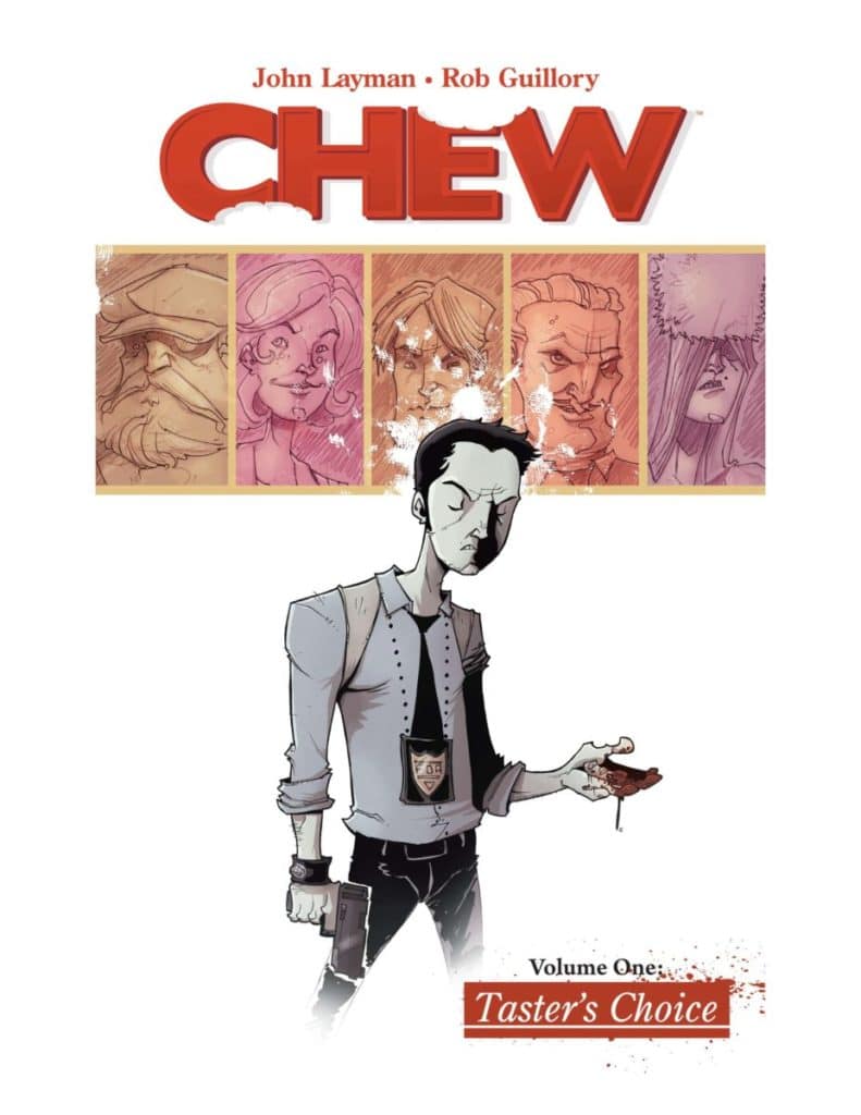 Chew: Volume 1 – 300 Pages
