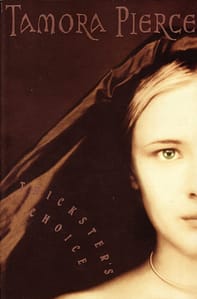 Trickster’s Choice by Tamora Pierce – 300 Pages